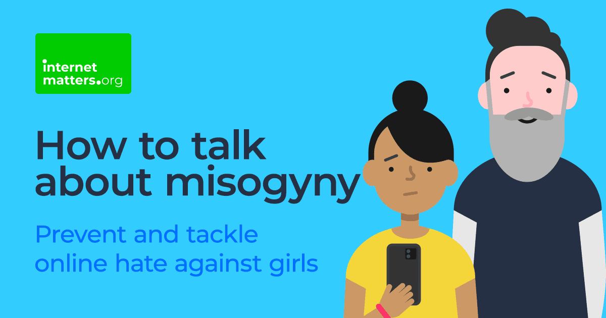What is misogyny? Guidance for parents and carers | Internet Matters