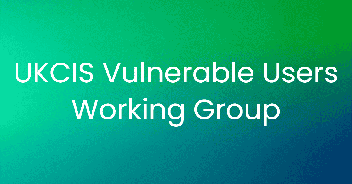 UKCIS Vulnerable Users Working Group | Internet Matters