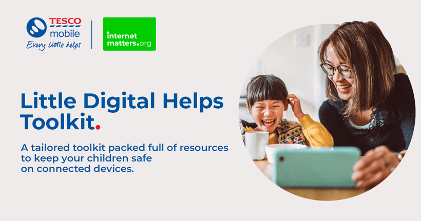 Little Digital Helps Toolkit | Internet Matters x Tesco Mobile